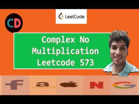 Complex Number Multiplication | Leetcode Complex Number Multiplication 537 | Live coding session ...