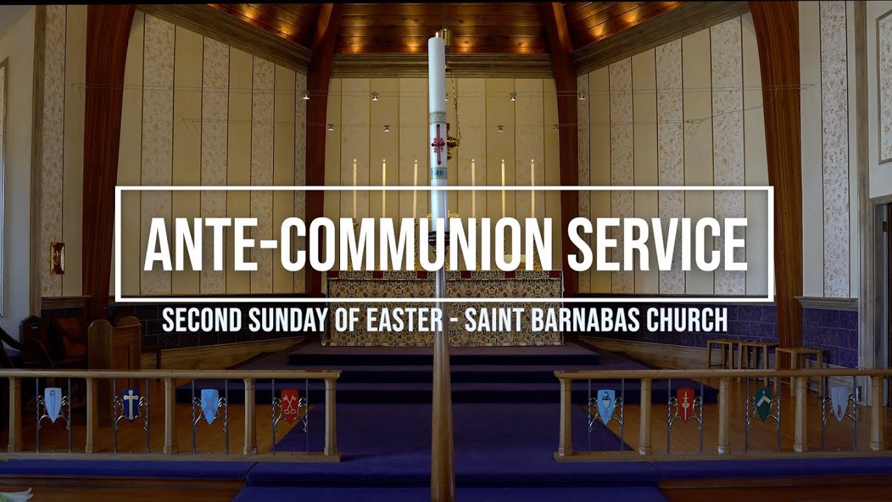 Ante-Communion Service, Second Sunday of Easter, 11 Apr 21 - YouTube