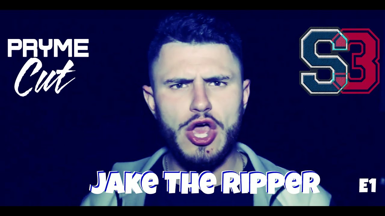 pryme-rhymes-s3-e1-jake-the-ripper-youtube
