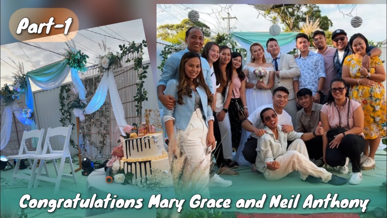 Part-1 Congratulation Mary Grace and Niel Anthony/ My First Wedding ...