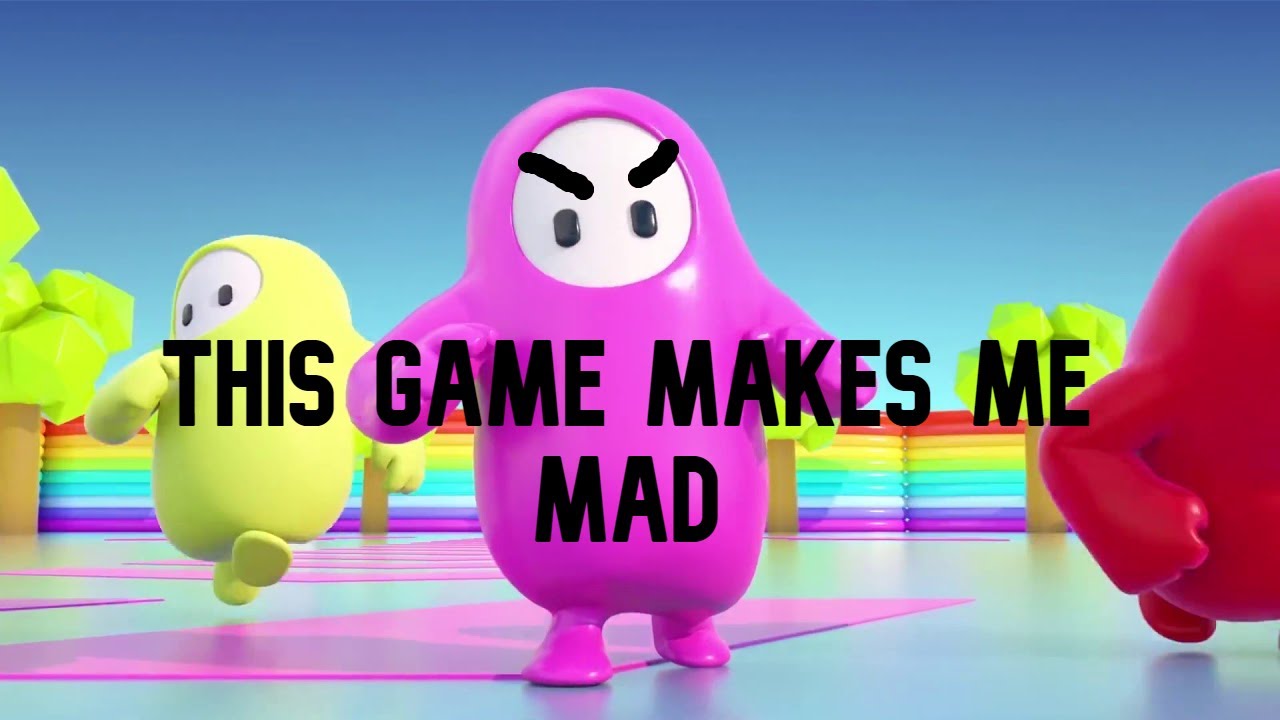 FALL GUYS GETS ME MAD - YouTube