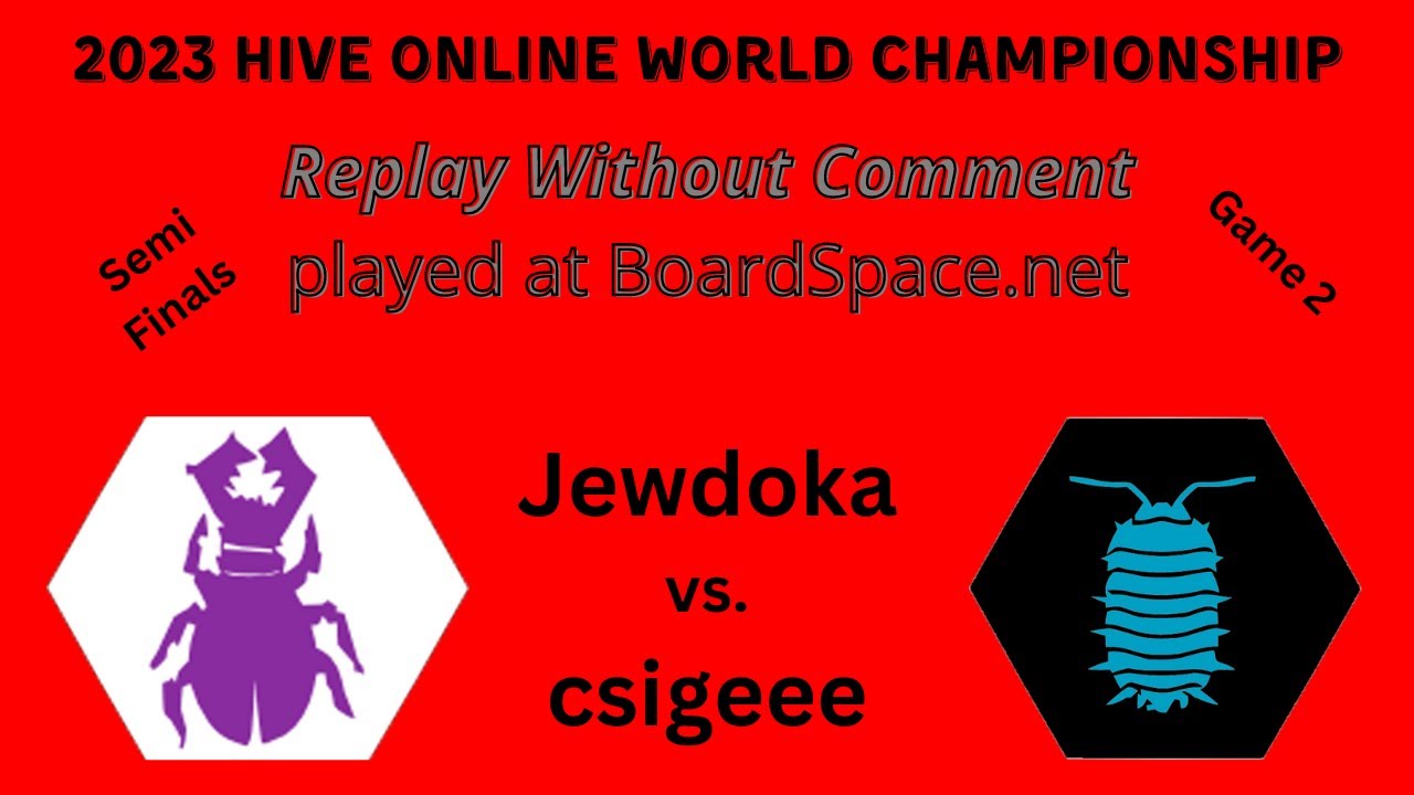 Game 2 - Jewdoka vs csigeee - Semi-Final 2023 Hive Online World Championship - YouTube