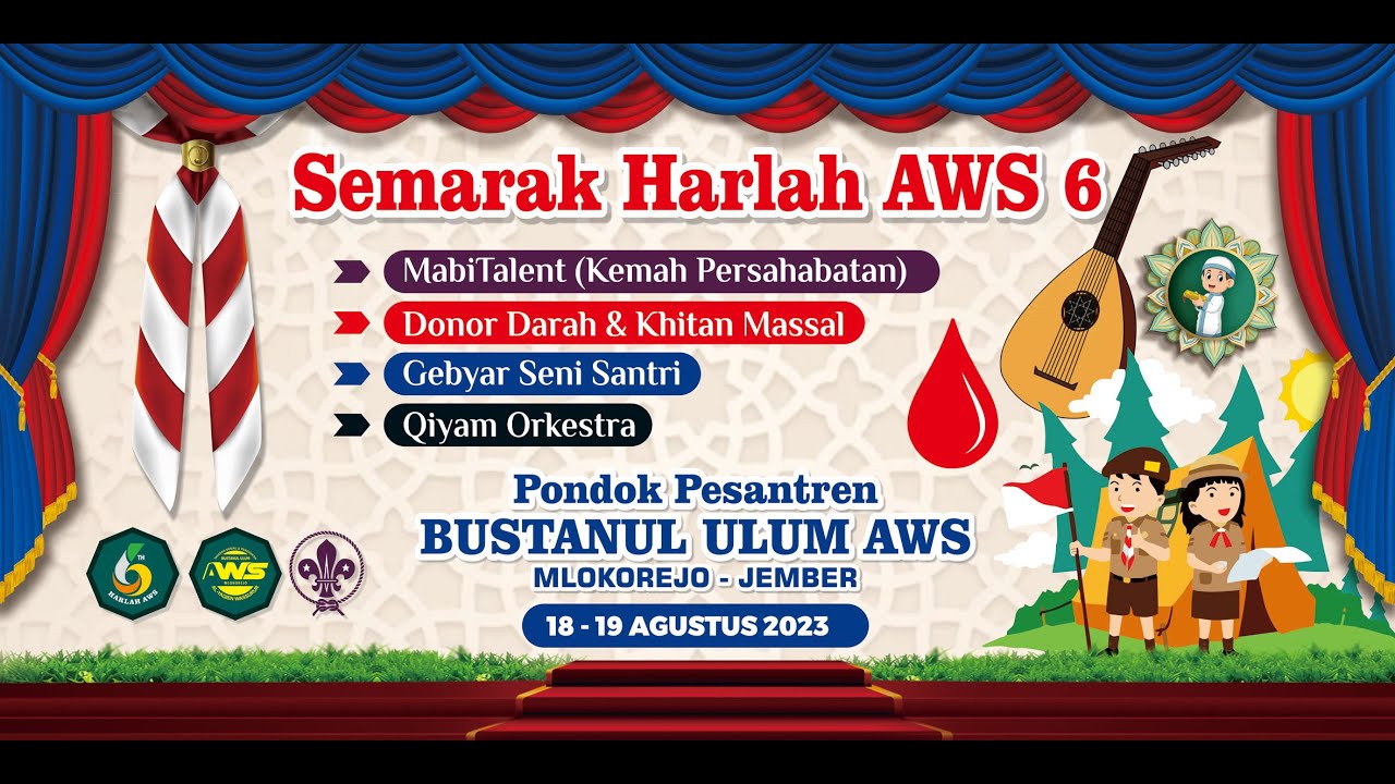 Semarak Harlah AWS 6 PP. Bustanul Ulum AWS 18-19 Agustus 2023 - YouTube