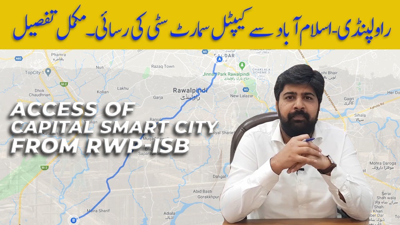 Location-Access of Capital Smart City From Rwp-Isb || Detailed Road Map ...