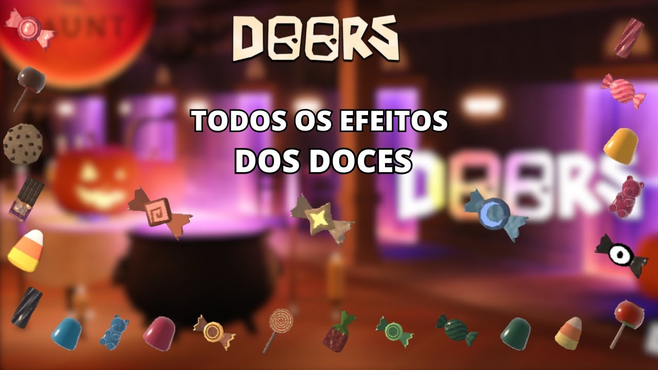 TODOS OS EFEITOS DE DOCES NO ROBLOX DOORS - YouTube