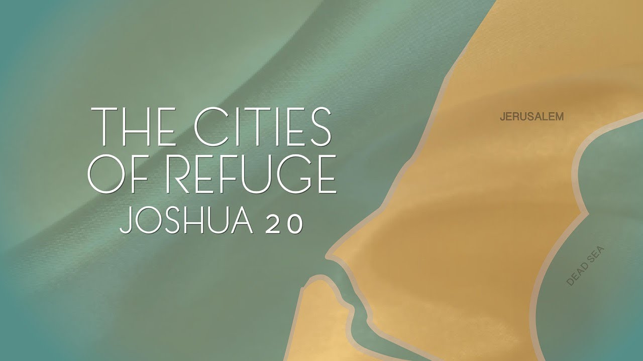 Joshua “The Cities of Refuge” - YouTube