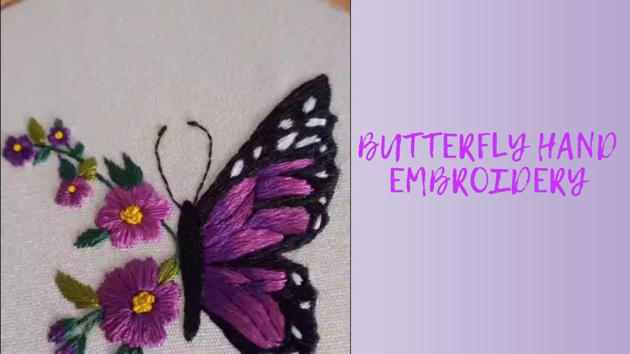 beautifull butterfly hand embroidery - YouTube