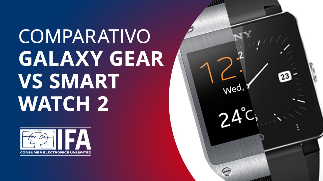 Samsung Galaxy Gear VS Sony SmartWatch 2, quem leva a melhor ...