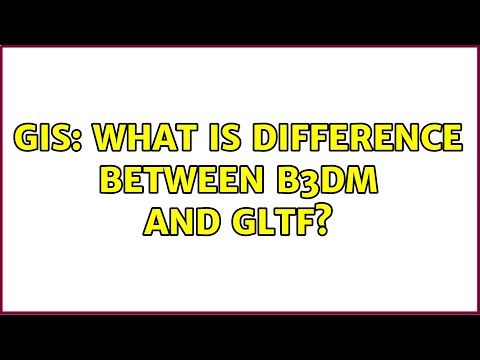GIS: What is difference between b3dm and gltf?