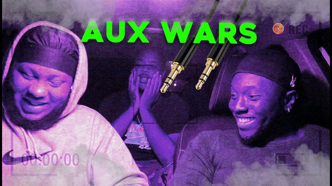 AUX WARS! SERIES: PART 1 - YouTube