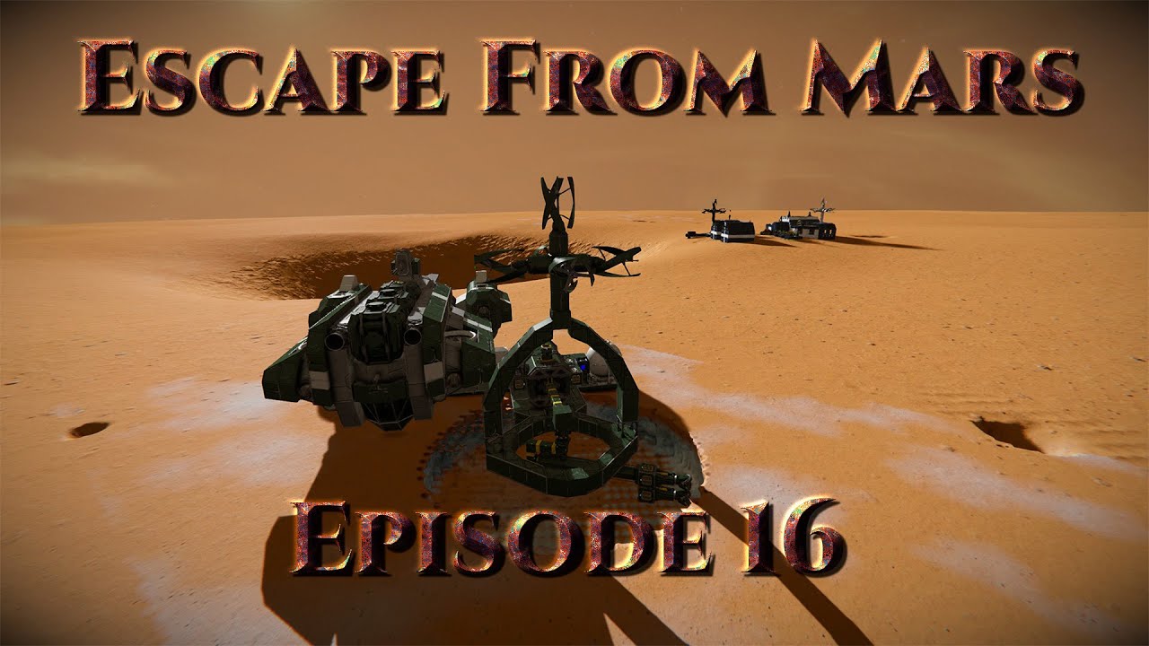 Escape From Mars - Episode 16 - YouTube