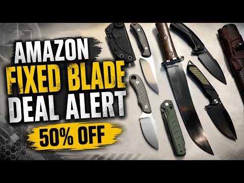Amazon Fixed Blade Knife Deals - 50% Off 