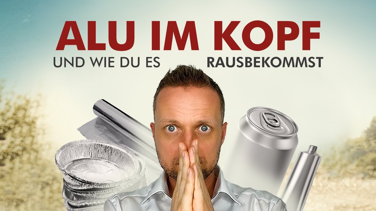 Aluminium Aus Korper Ausleiten