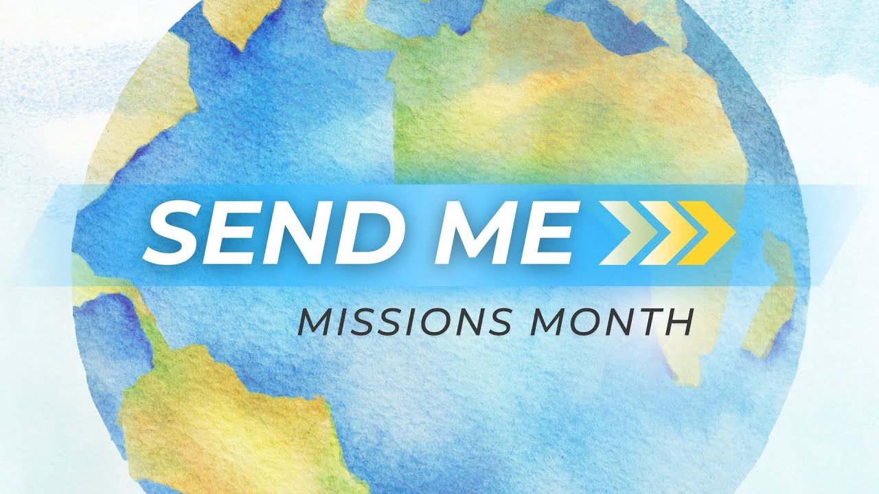 Missions Month: Send Me | February 15, 2026 - YouTube