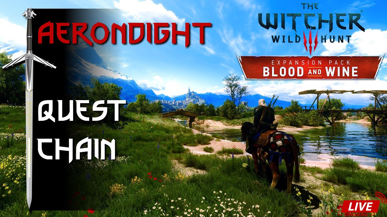 THE WITCHER 3 NEXT GEN: LVL 50 Toussaint & Aerondight Quest Chain ...