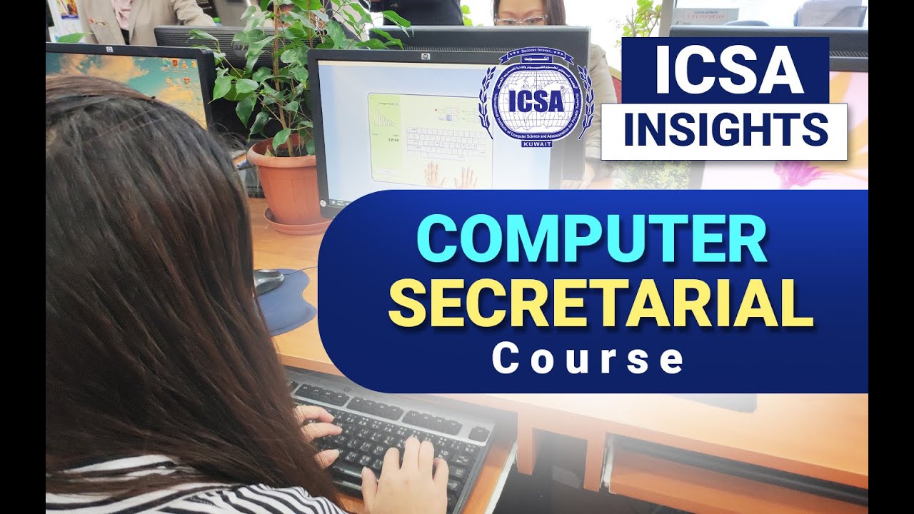ICSA Insight - Computer Secretarial Course | ICSA International - YouTube
