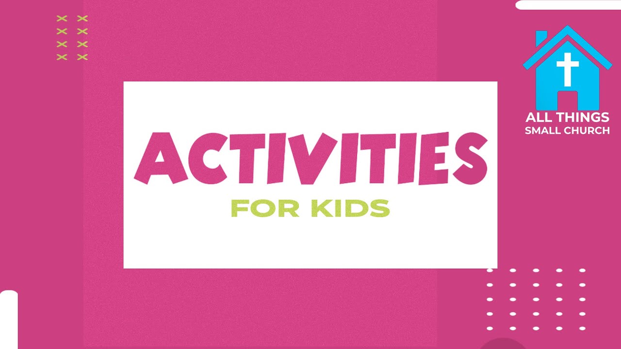 SMALL CHURCH Activity Ideas For Kids During Service YouTube small-church-activity-ideas-for-kids-during-service-youtube