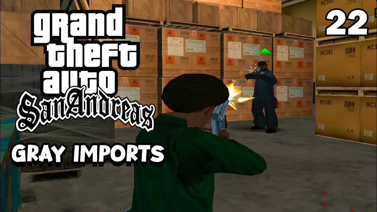 GTA SAN ANDREAS | GRAY IMPORTS | MISION #22 PC (ESPAÑOL) GAMEPLAY - YouTube