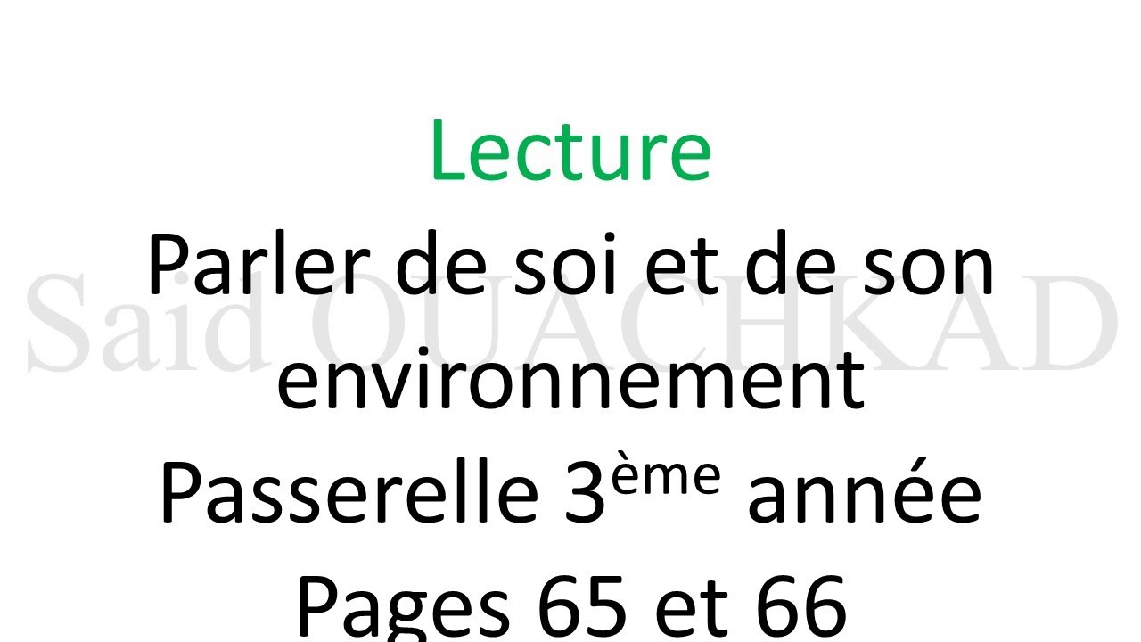 lecture‏‏, parler de soi et de son environnement, passerelle 3ème année ...