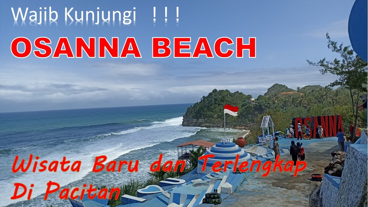 WISATA TERBARU DI PACITAN OSANNA BEACH PANTAI NYAWIJI - YouTube