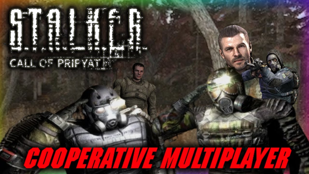 STALKER Multiplayer CO-OP - S.T.A.L.K.E.R.: Call Of Pripyat - YouTube