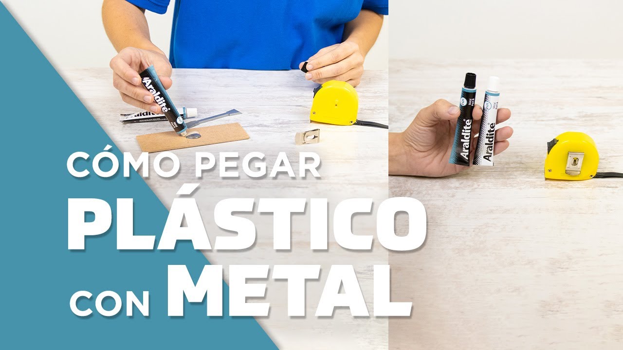 Cómo pegar plástico con metal - YouTube