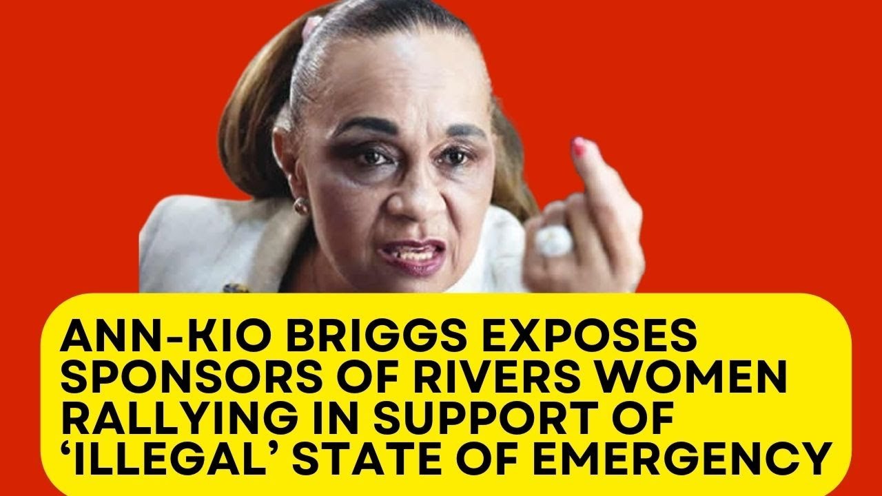 Niger Delta Activist Ann-Kio Briggs EXPOSES Those Behind Rivers Women ...