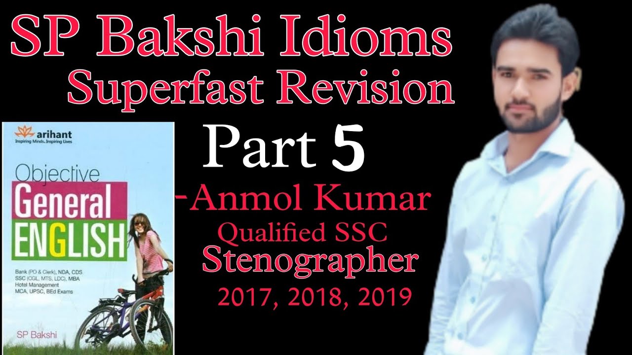 Part 5 SP Bakshi Idioms SSC Idioms SSC Idioms And Phrases part-5-sp-bakshi-idioms-ssc-idioms-ssc-idioms-and-phrases