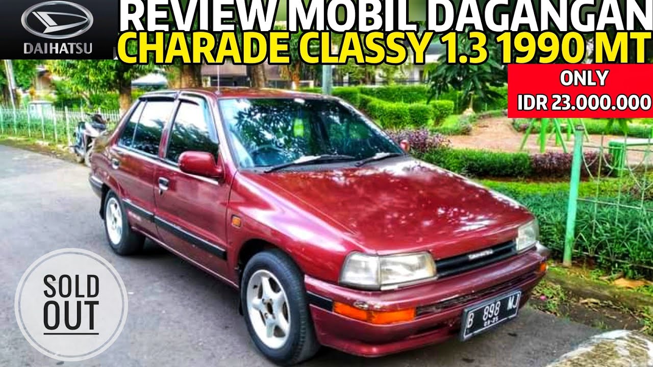 REVIEW MOBIL DAGANGAN - FOR SALE ‼ DAIHATSU CHARADE CLASSY 1.3 TAHUN ...