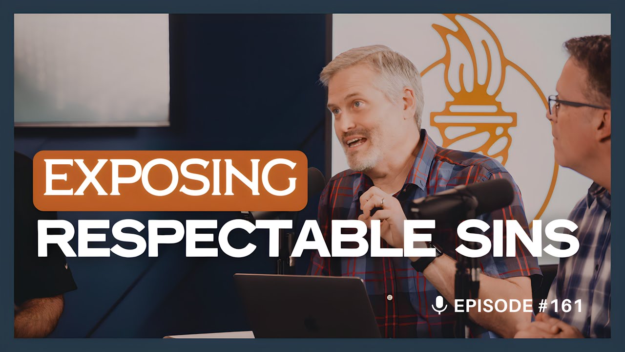EP 161 | Respectable Sins: Addressing the Hidden Struggles of ...