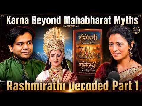 Rashmirathi Part 1 | Karna Beyond Mahabharat Myths | Actress Reena Kapoor X GrahRahasyaDecoded