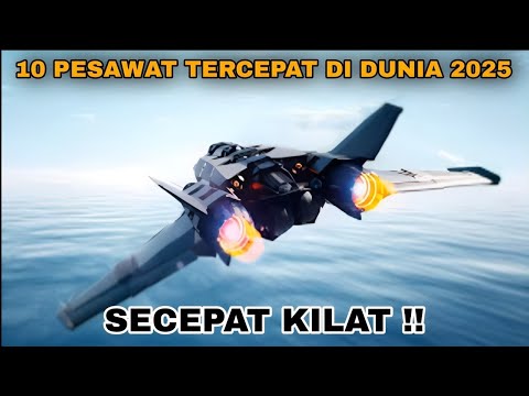 Inilah! 10 Pesawat Tempur Tercepat di Dunia 2025