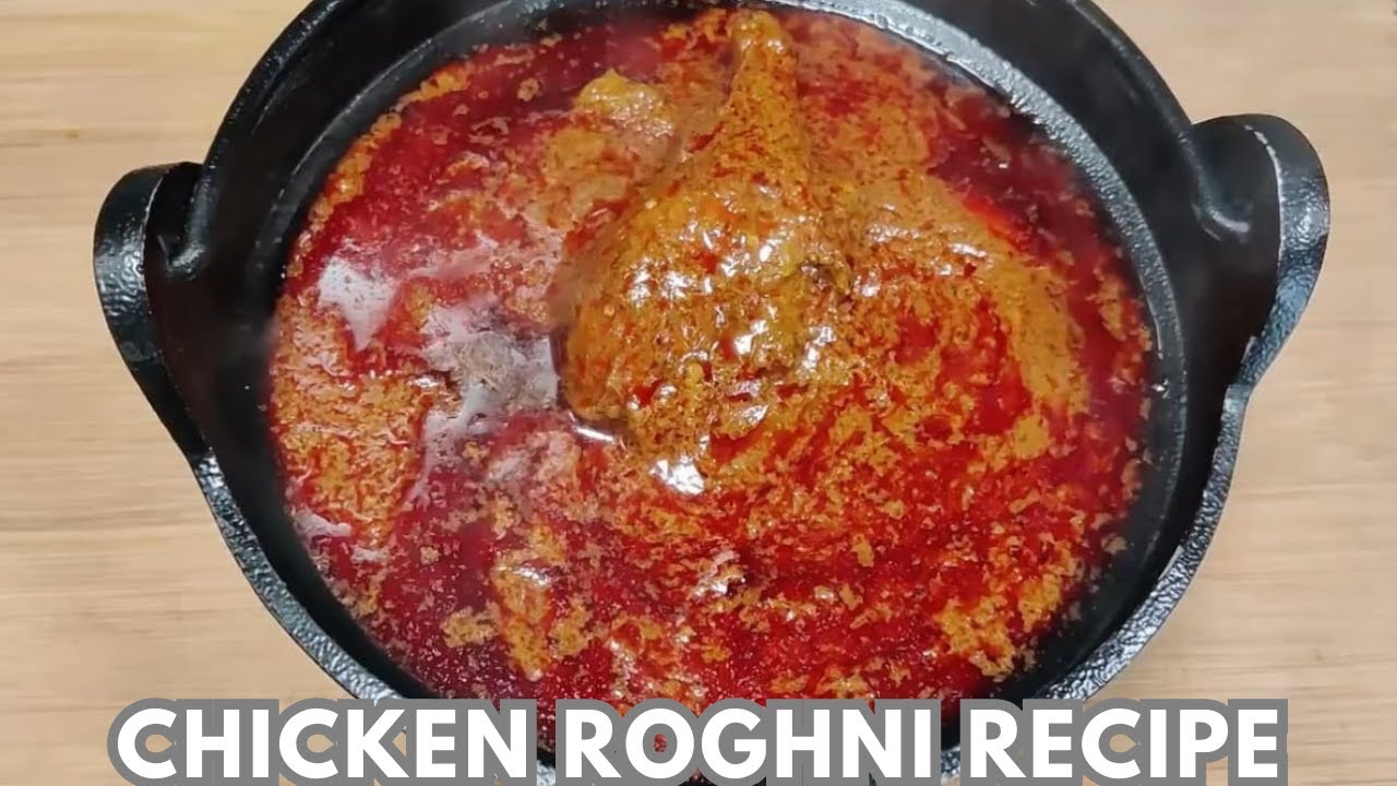 Chicken Roghani Recipe | चिकन रोगन जोश | Chicken Rogan Josh Recipe ...