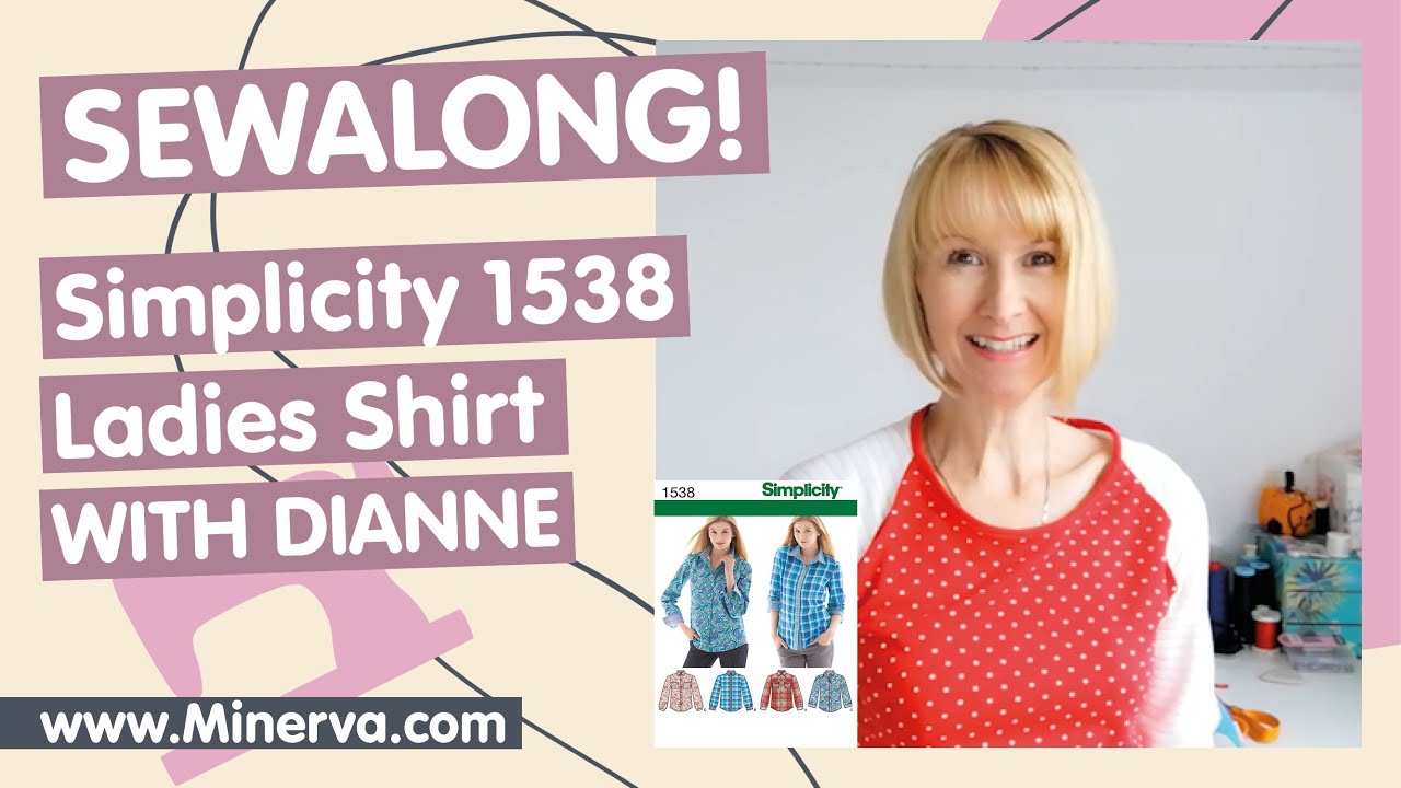 Minerva Sew-Along - Simplicity 1538 Ladies Shirt - YouTube