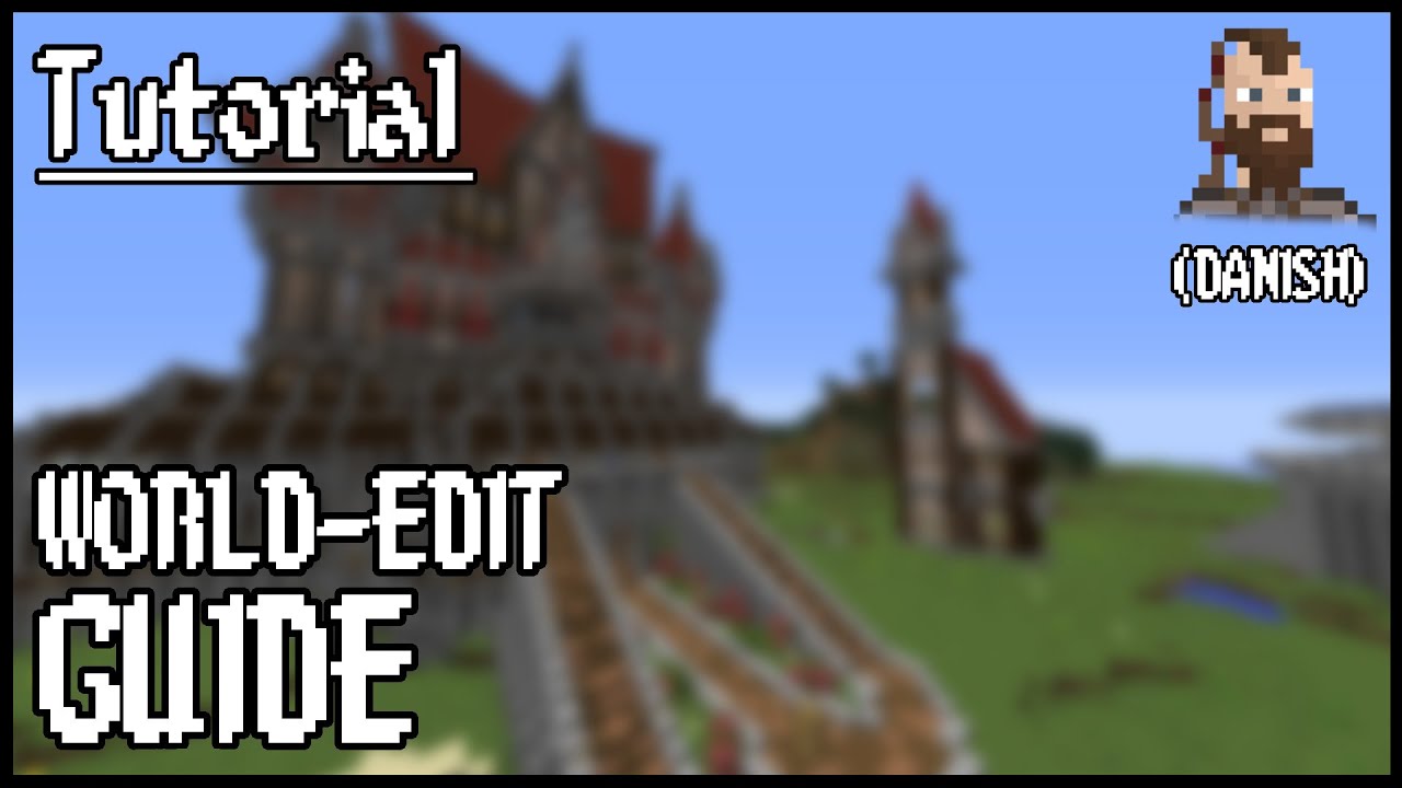 (Danish) Minecraft | Grundlæggende WorldEdit guide - YouTube