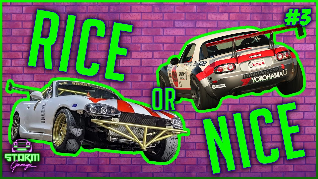 Rice or Nice MX-5 Miata Edition Episode 3 |Storm Garage| - YouTube