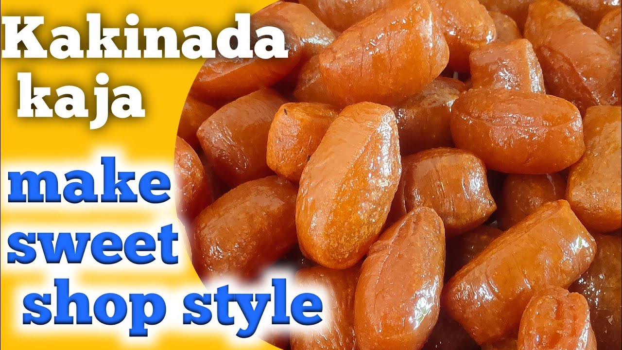 Kakinada kaja| gottam kaja |how to make Kakinada kaja |indian sweets ...
