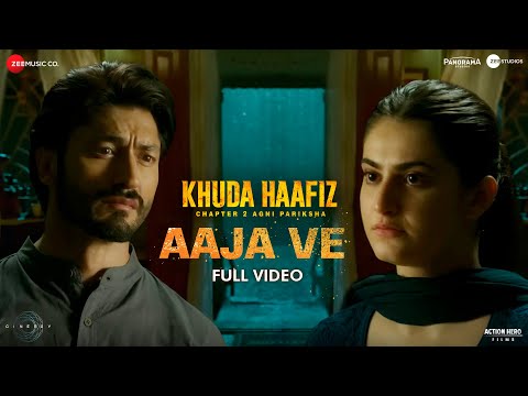Aaja Ve - Full Video | Khuda Haafiz 2 | Vidyut J & Shivaleeka O | Vishal Mishra, Kaushal K, Faruk K