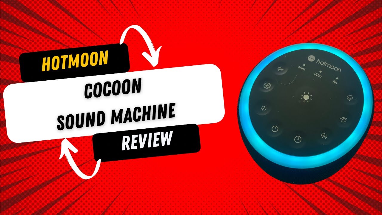 Hotmoon Cocoon Sound Machine Review - YouTube