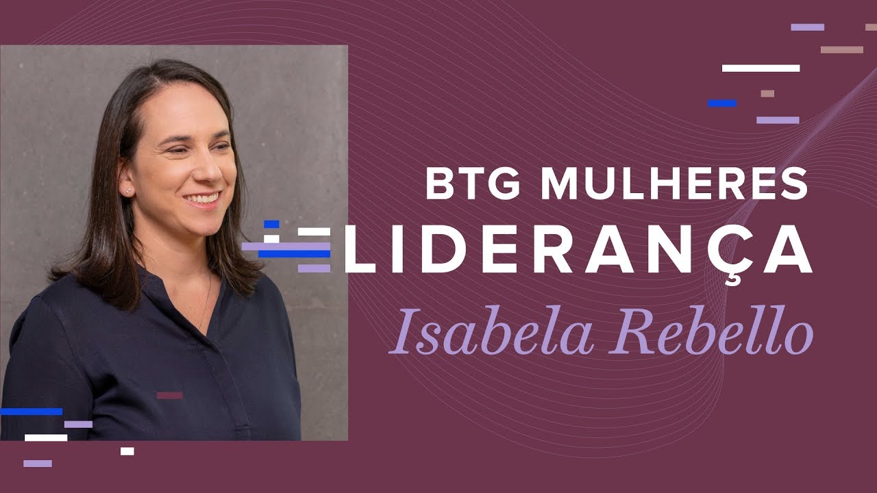 Mulheres Protagonistas: conheça a história de Isabela Rebello - YouTube