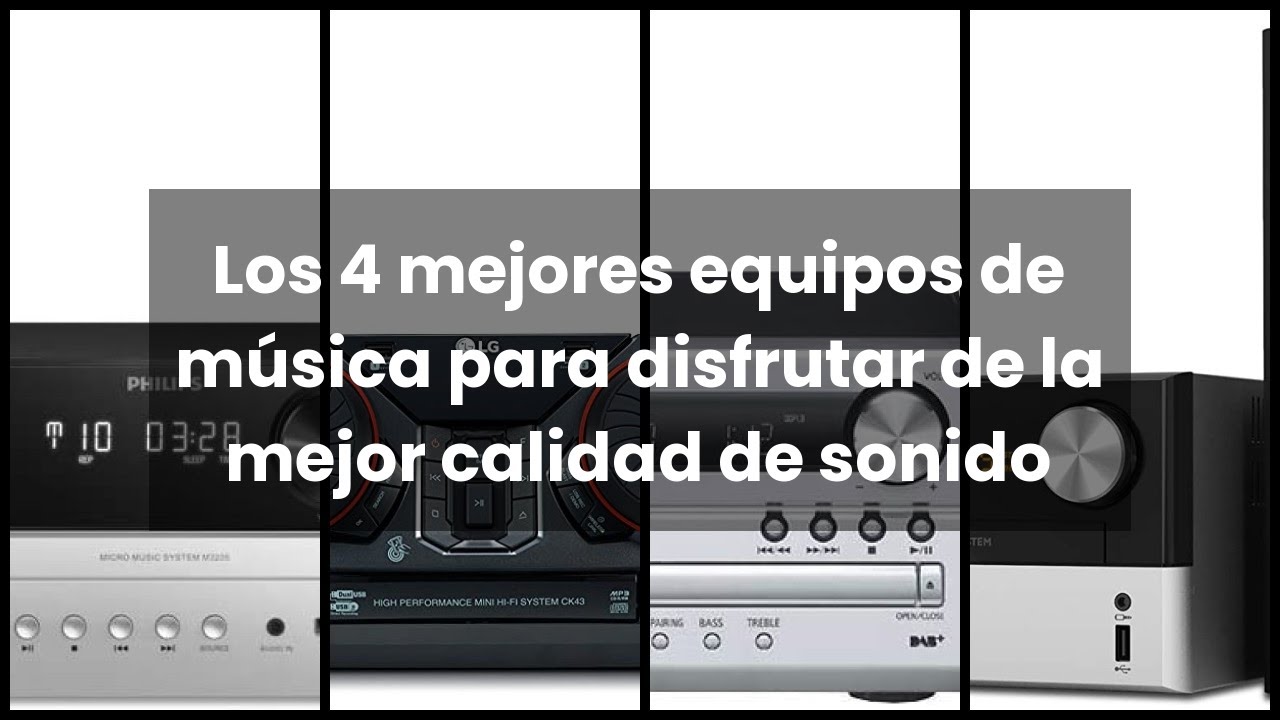 【Equipo de musica】Los 4 mejores equipos de música para disfrutar de la ...