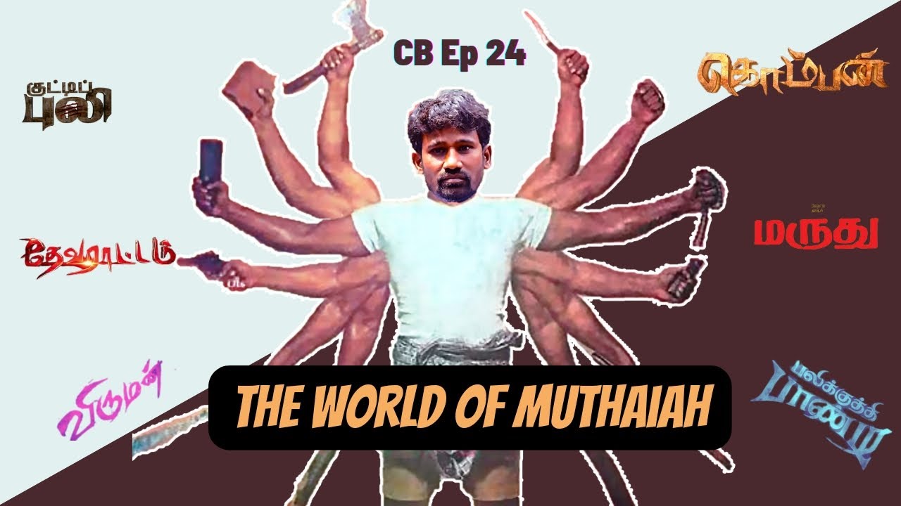 Muththana Muthaiah Movies || Muthaiah Cinematic Universe || CB ep 24 ...