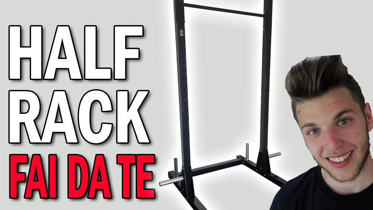 Come Costruire un HALF RACK FAI DA TE - Home Gym DIY - YouTube