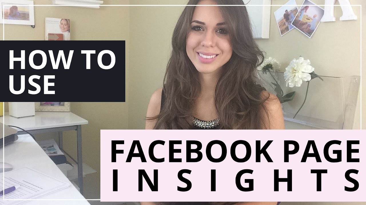How To Use Your Facebook Page Insights - YouTube