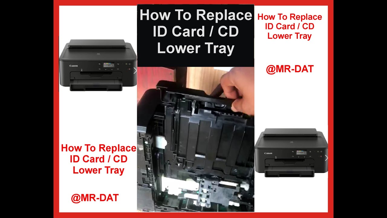 How To Replace CANON TS700 ID Card / CD Pullout Tray #ID_Tray #Tray # ...