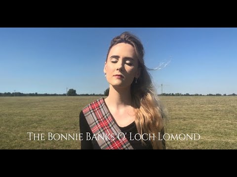 The Bonnie Banks O' Loch Lomond | Nicole Hulett | Cover - YouTube