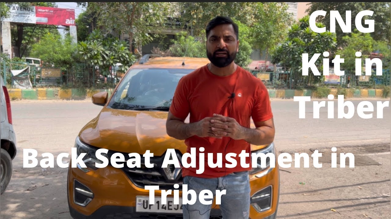 CNG Installation in Renault Triber || Back Seat Adjustment || 7 Seater ...