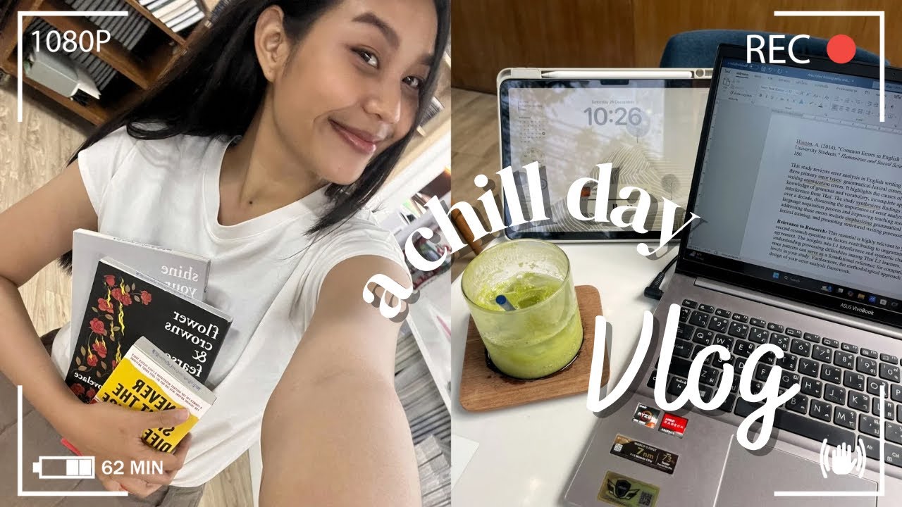A chill day vlog วันชิวๆ แบบยัง productive - YouTube