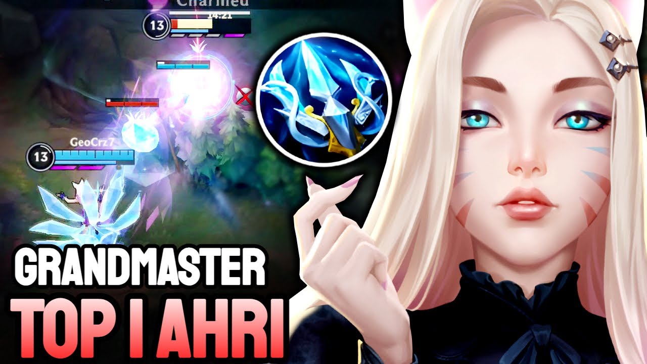 WILD RIFT AHRI - TOP 1 AHRI GAMEPLAY - GRANDMASTER RANKED - YouTube