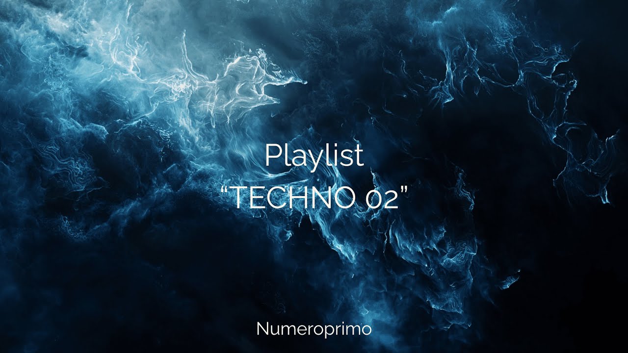 🎵Playlist “TECHNO 02” - YouTube
